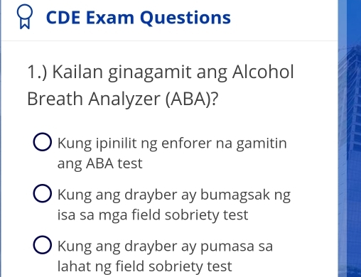 Solved: CDE Exam Questions 1.) Kailan ginagamit ang Alcohol Breath ...