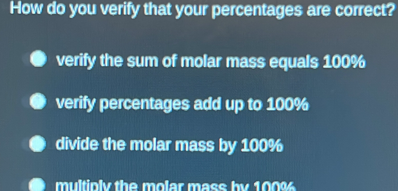 Solved: How do you verify that your percentages are correct? verify the ...