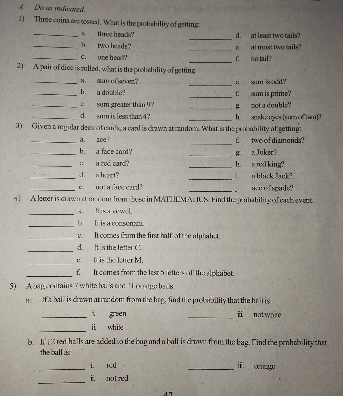 Solved: Do as indicated. 1) Three coins are tossed. What is the ...