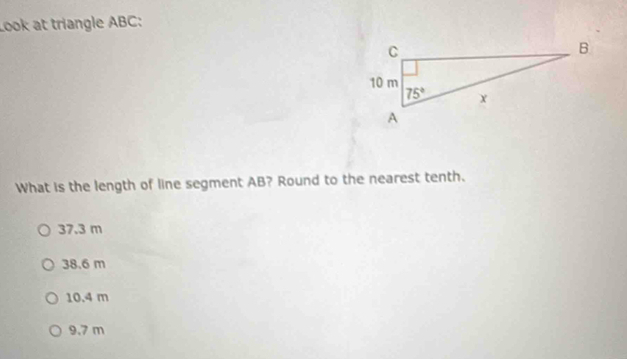 Solved: Look at triangle ABC: What is the length of line segment AB ...