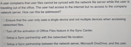 Solved: A user complains that user files cannot be synced with the network file server while the ...