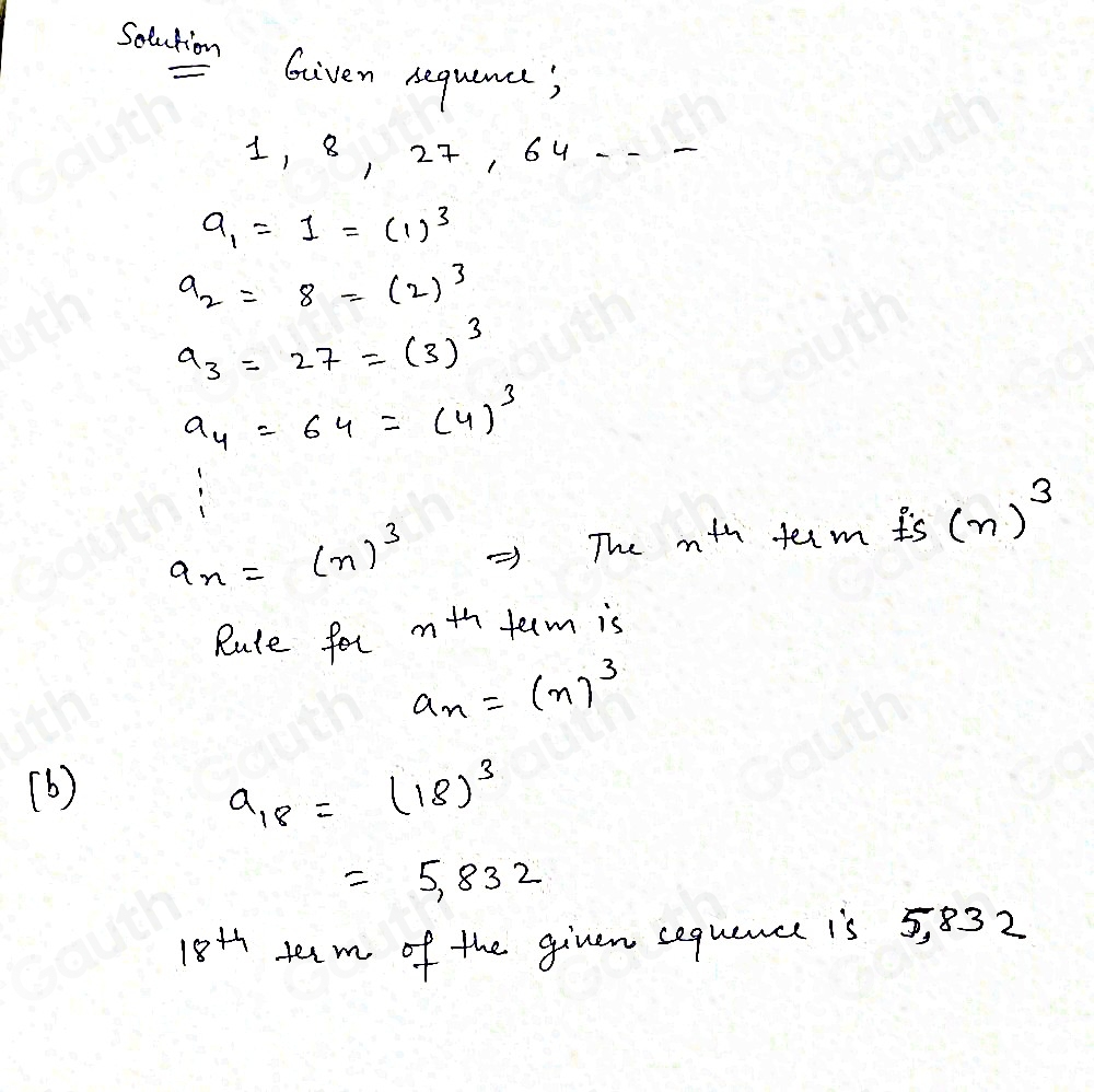 Solved: Work out the n^(th) term rule for the sequence of cube numbers ...