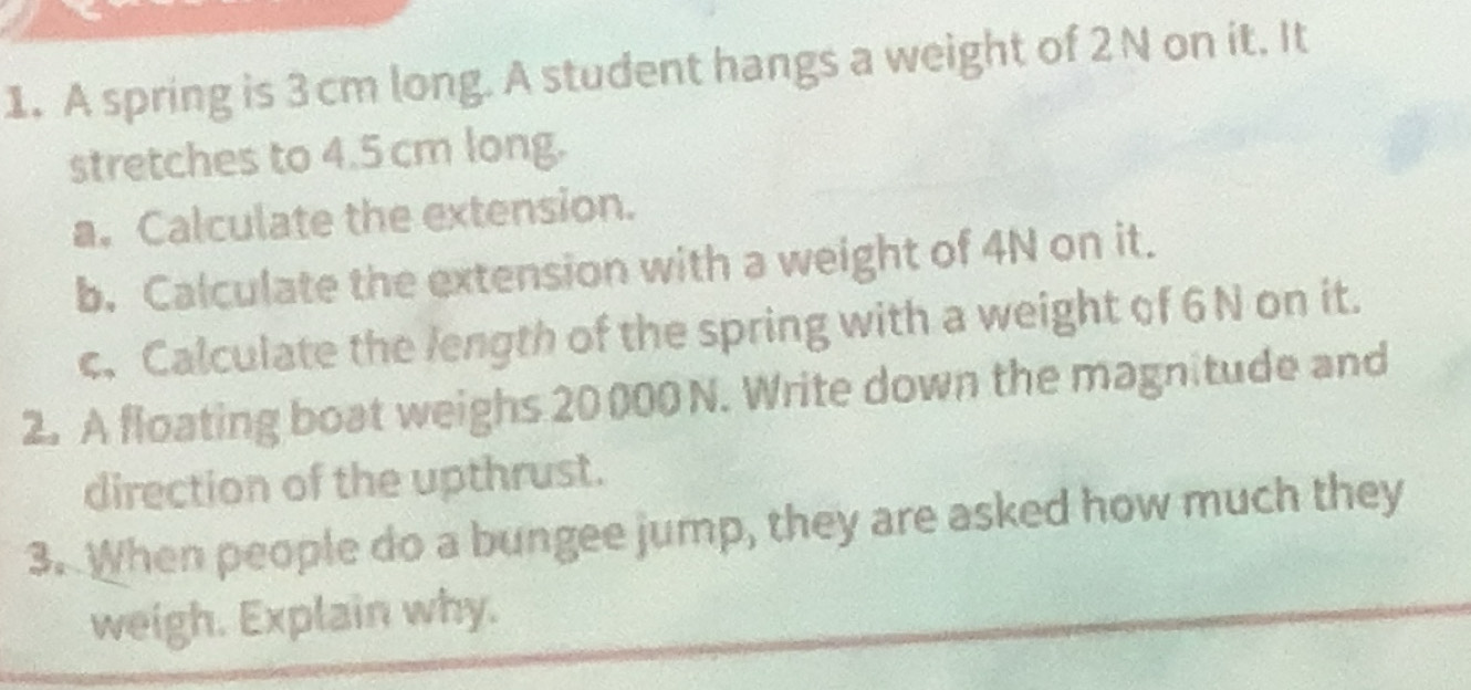 Selesai:A spring is 3 cm long. A student hangs a weight of 2 N on it ...
