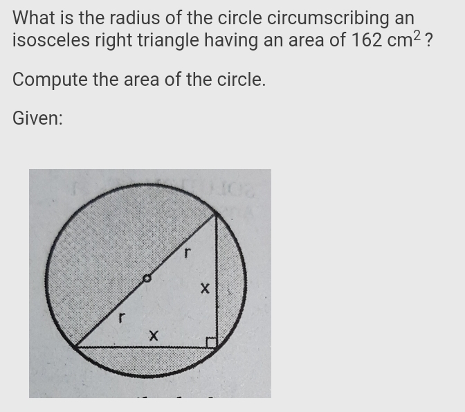 Solved: What is the radius of the circle circumscribing an isosceles ...