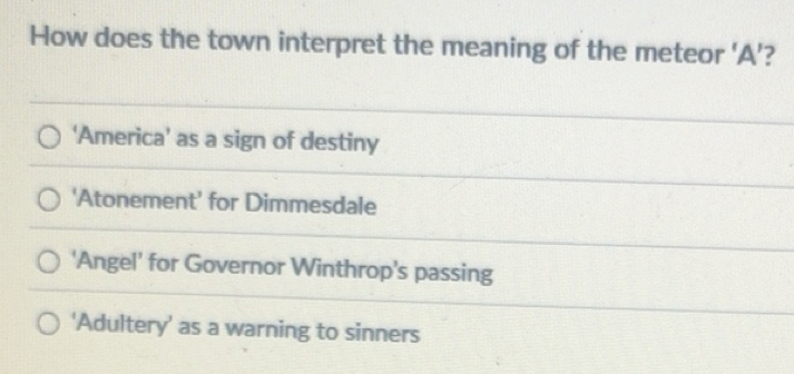 Solved: How does the town interpret the meaning of the meteor 'A ...