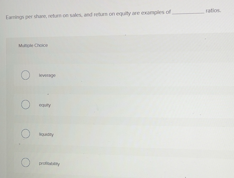 Solved: Earnings per share, return on sales, and return on equity are ...