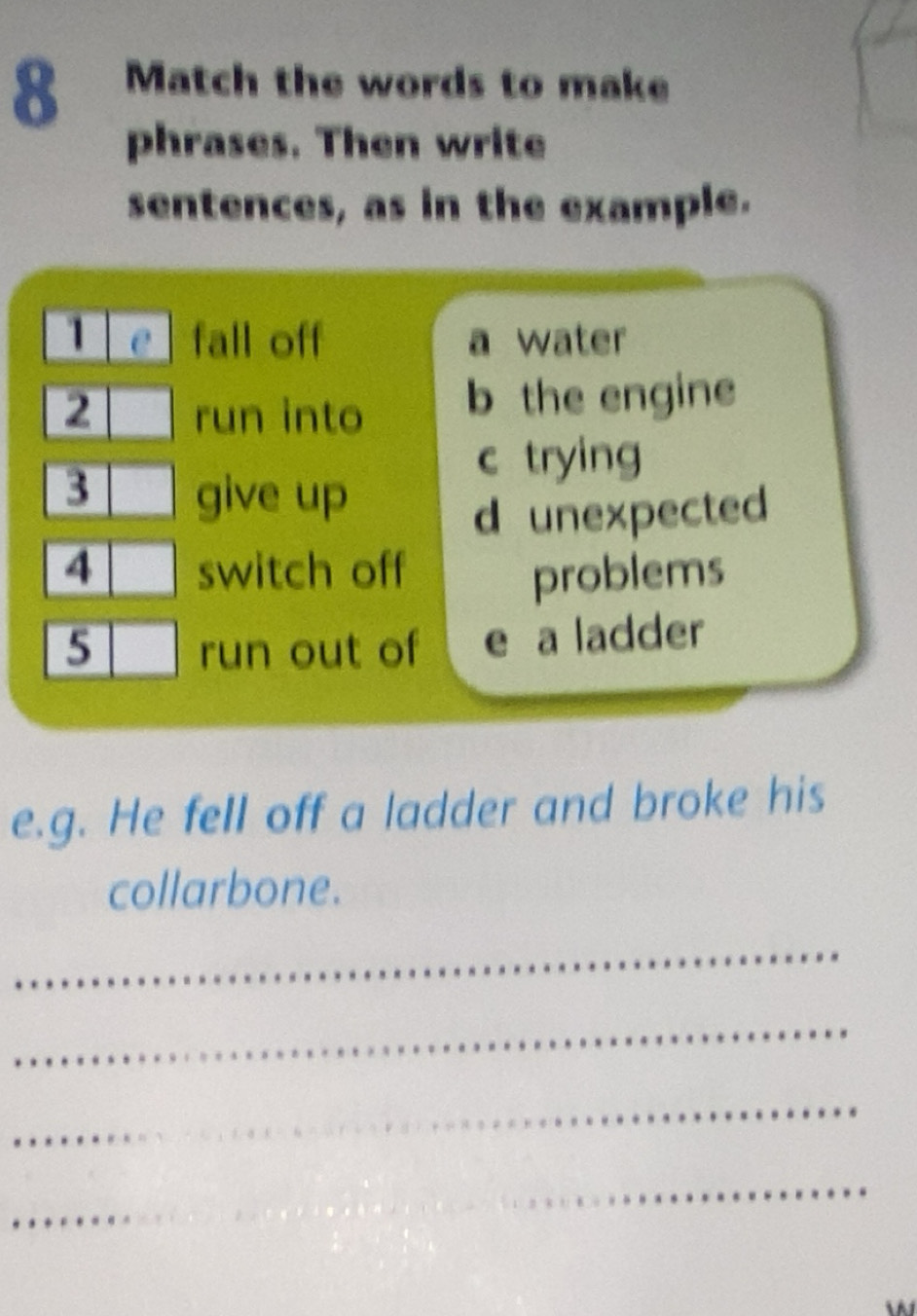 Gelöst:Match the words to make phrases. Then write sentences, as in the ...