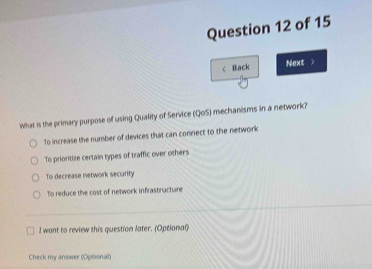 Solved: Back Next What is the primary purpose of using Quality of ...