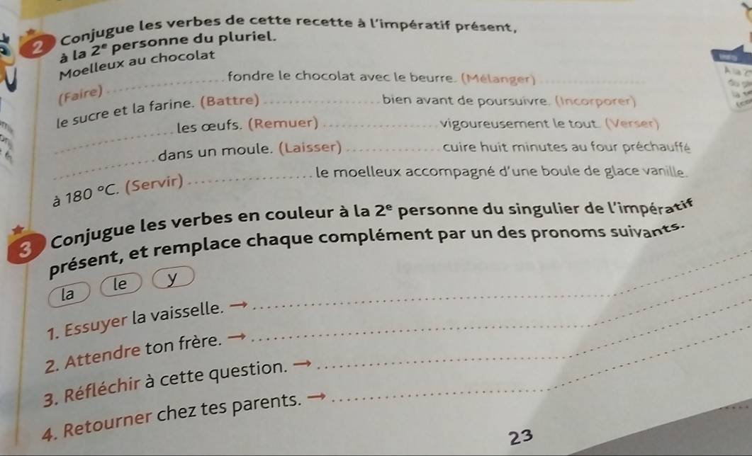 Résolu :Conjugue les verbes de cette recette à l'impératif présent, à ...