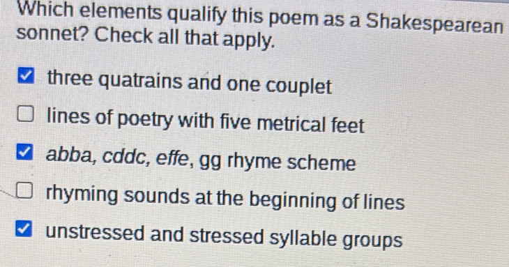 Solved: Which elements qualify this poem as a Shakespearean sonnet ...