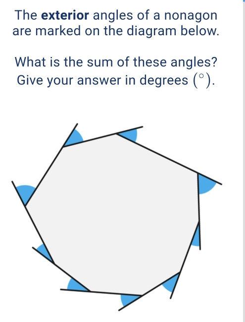 Solved: The exterior angles of a nonagon are marked on the diagram ...
