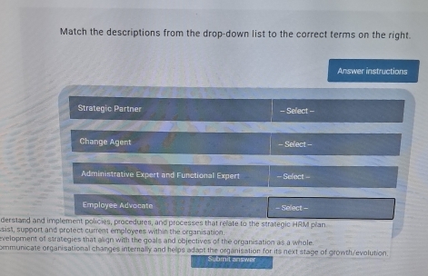 Solved: Match the descriptions from the drop-down list to the correct ...