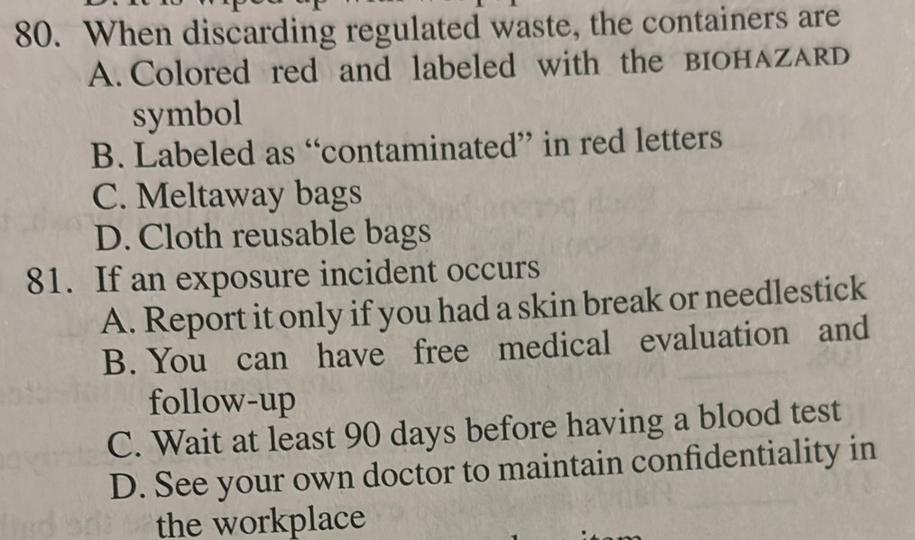 Solved: When discarding regulated waste, the containers are A. Colored ...