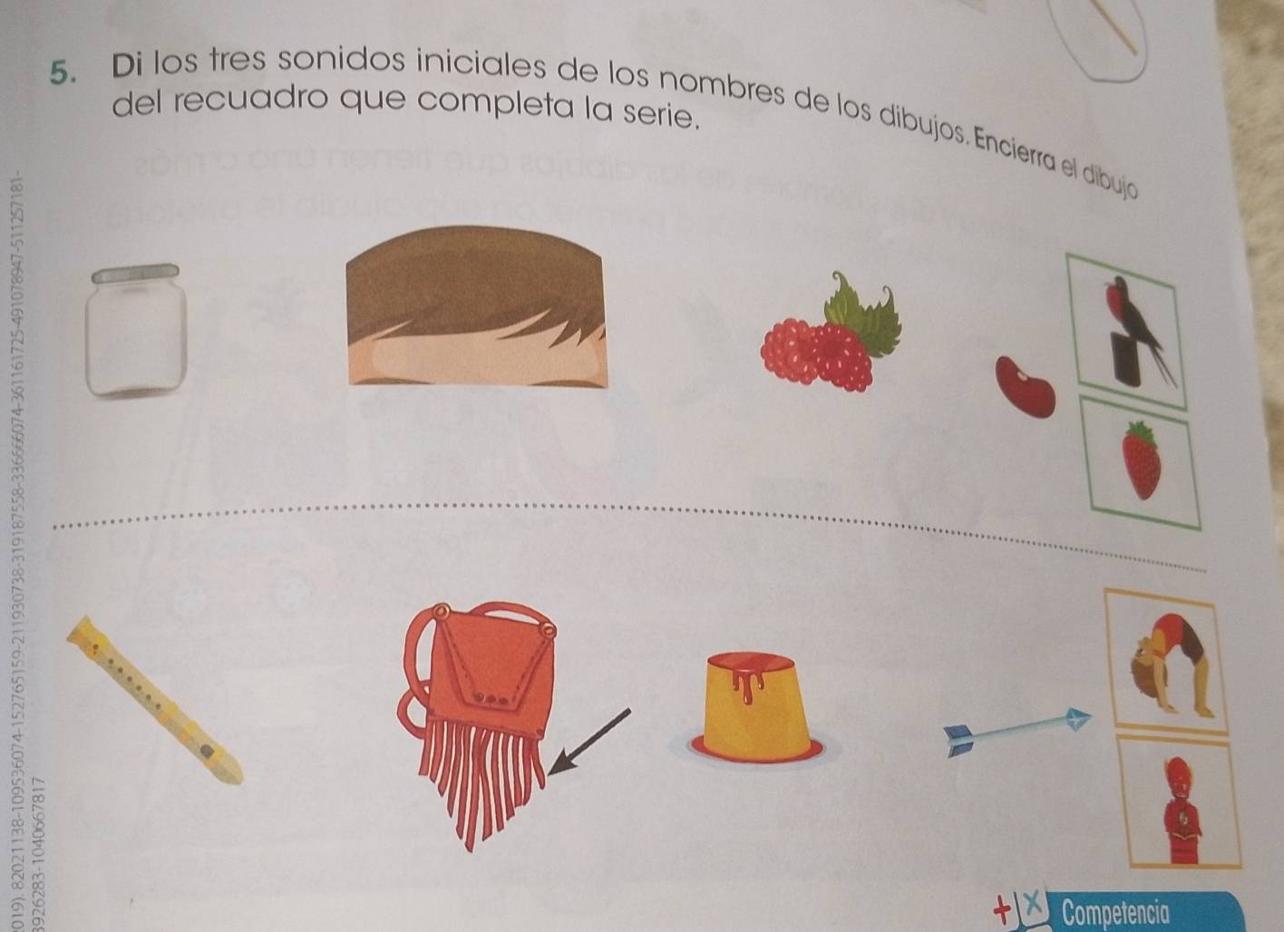 Resuelto:del recuadro que completa la serie. 5. Di los tres sonidos ...