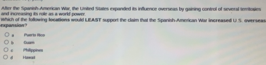 Solved: After the Spanish-American War, the United States expanded its ...