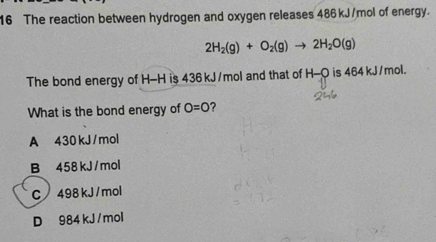 Solved: The reaction between hydrogen and oxygen releases 486 kJ/mol of energy. 2H_2(g)+O_2(g)to ...
