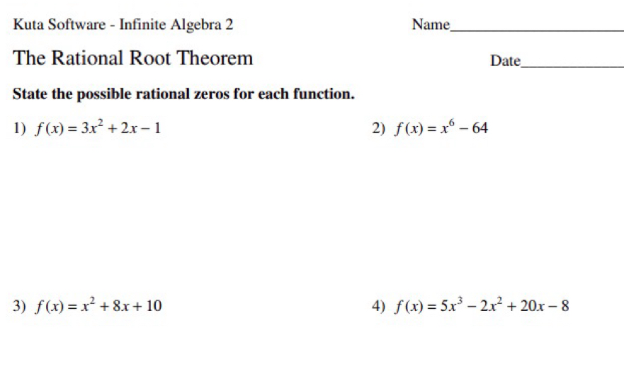 Solved: Kuta Software - Infinite Algebra 2 Name_ The Rational Root Theorem Date_ State the possi ...