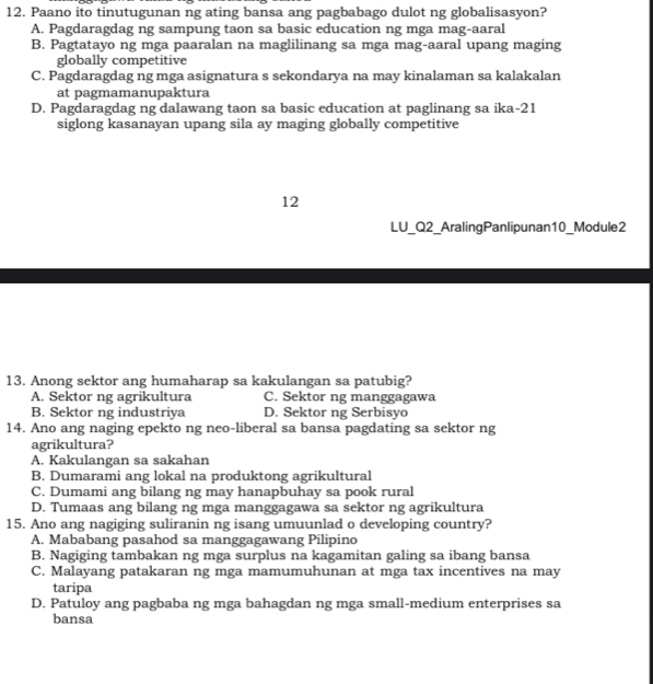 Solved: Paano ito tinutugunan ng ating bansa ang pagbabago dulot ng ...