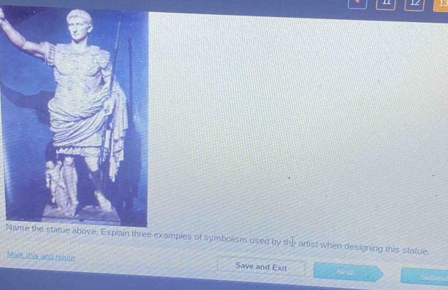 Solved: 11 12 15 Name the statue above. Explain three examples of ...