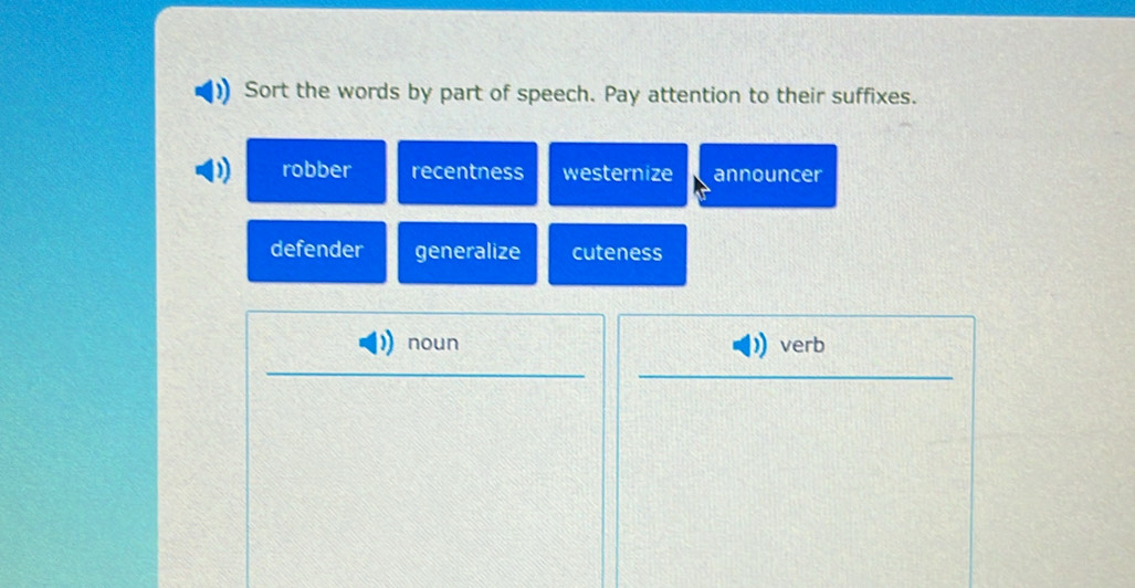 Solved: Sort the words by part of speech. Pay attention to their ...