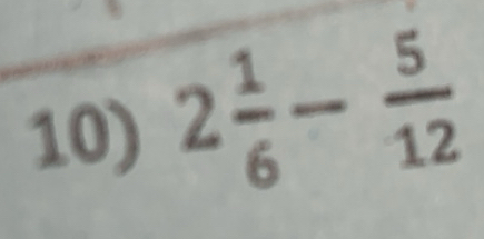 Solved: 2 1/6 - 5/12 [Math]