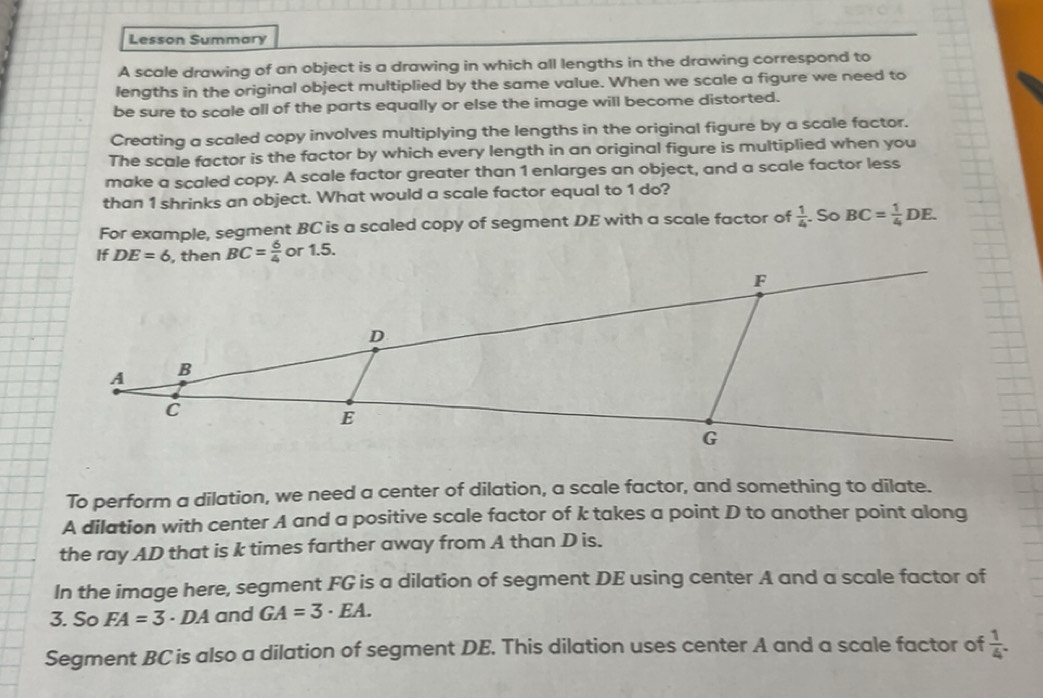 Solved: Lesson Summary A scale drawing of an object is a drawing in ...