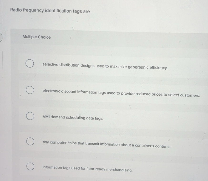 Solved: Radio frequency identification tags are Multiple Choice ...