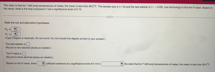 Solved: The claim is that for 7 AM body temperatures of males, the mean ...
