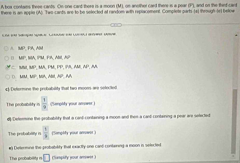 Solved: A box contains three cards. On one card there is a moon (M), on another card there is a ...
