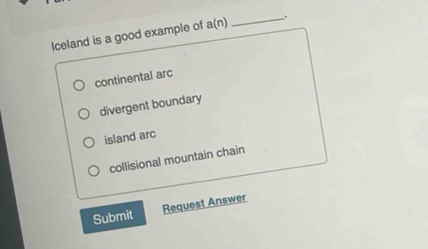 Solved: Iceland is a good example of a(n) _. continental arc divergent ...