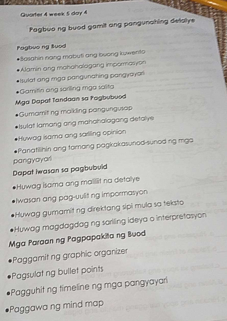 Solved: Quarter 4 week 5 day 4 Pagbuo ng buod gamit ang pangunahing ...