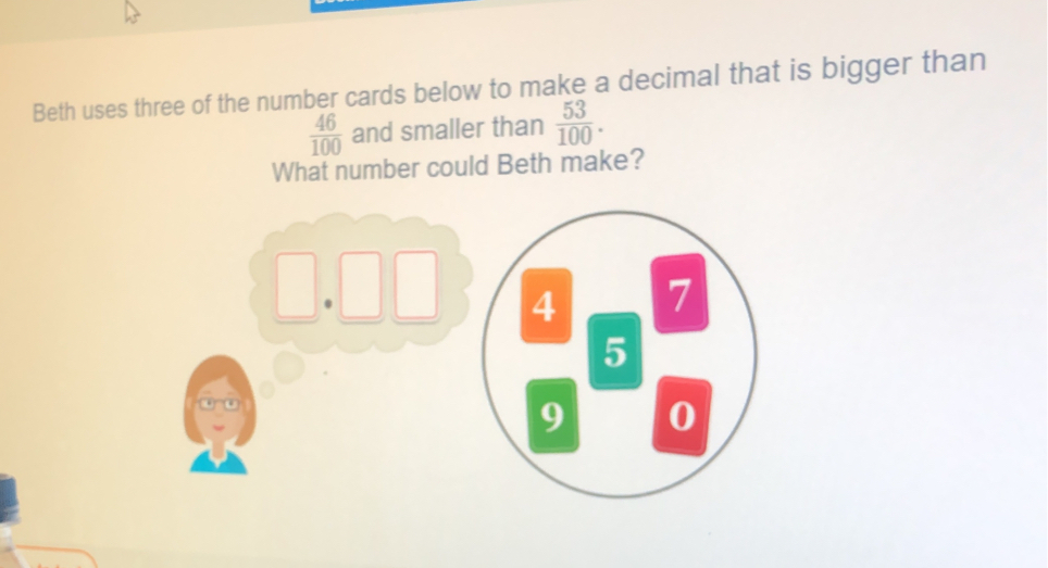 Solved: Beth uses three of the number cards below to make a decimal that is bigger than 46/100 a ...