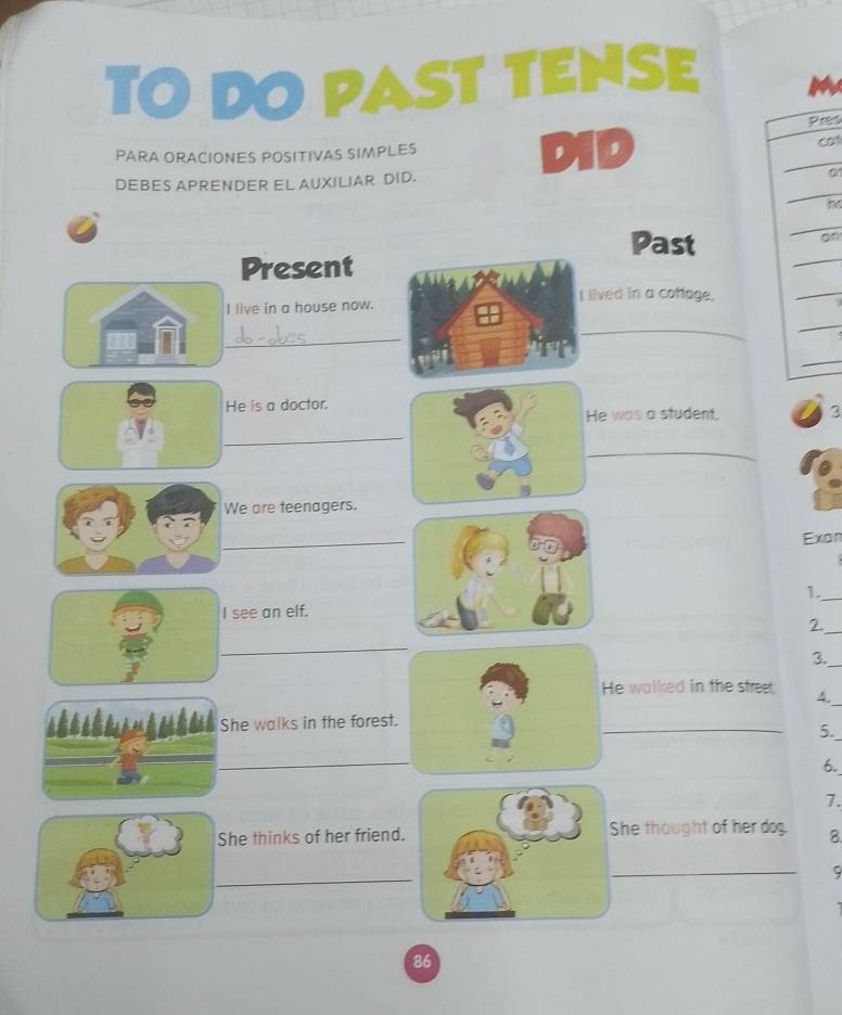Resuelto:TO DO PAST TENSE Pres PARA ORACIONES POSITIVAS SIMPLES DiD ...