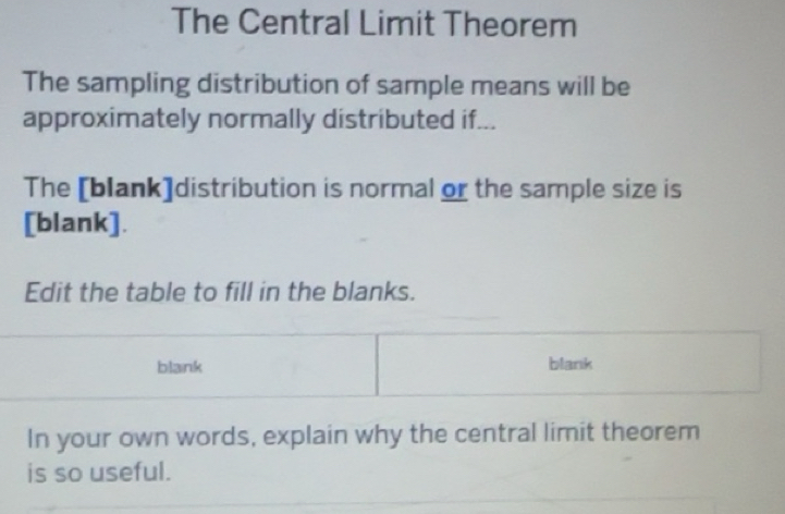 Solved: The Central Limit Theorem The sampling distribution of sample ...