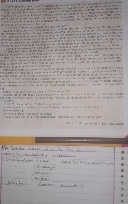 Solved: Leo el siguiente texto ¡Como un sueño pasaron los tres meses de ...