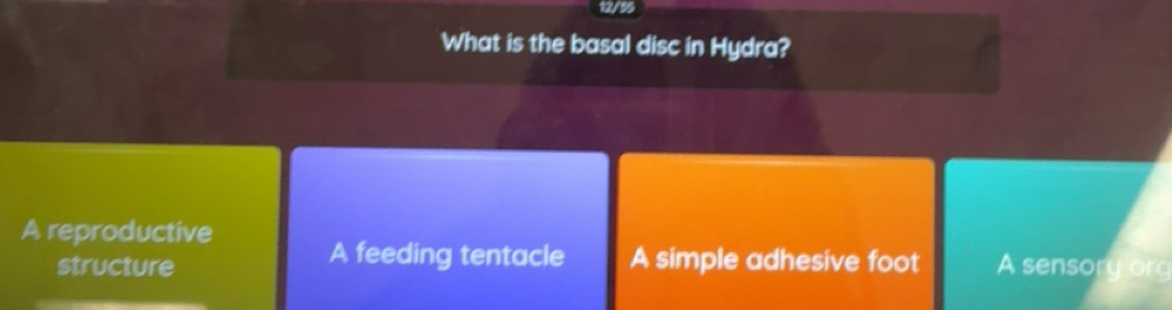 Solved: 123 What is the basal disc in Hydra? A reproductive A feeding ...