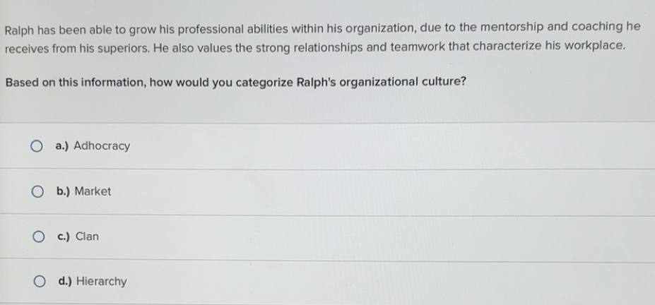 Solved: Ralph has been able to grow his professional abilities within ...