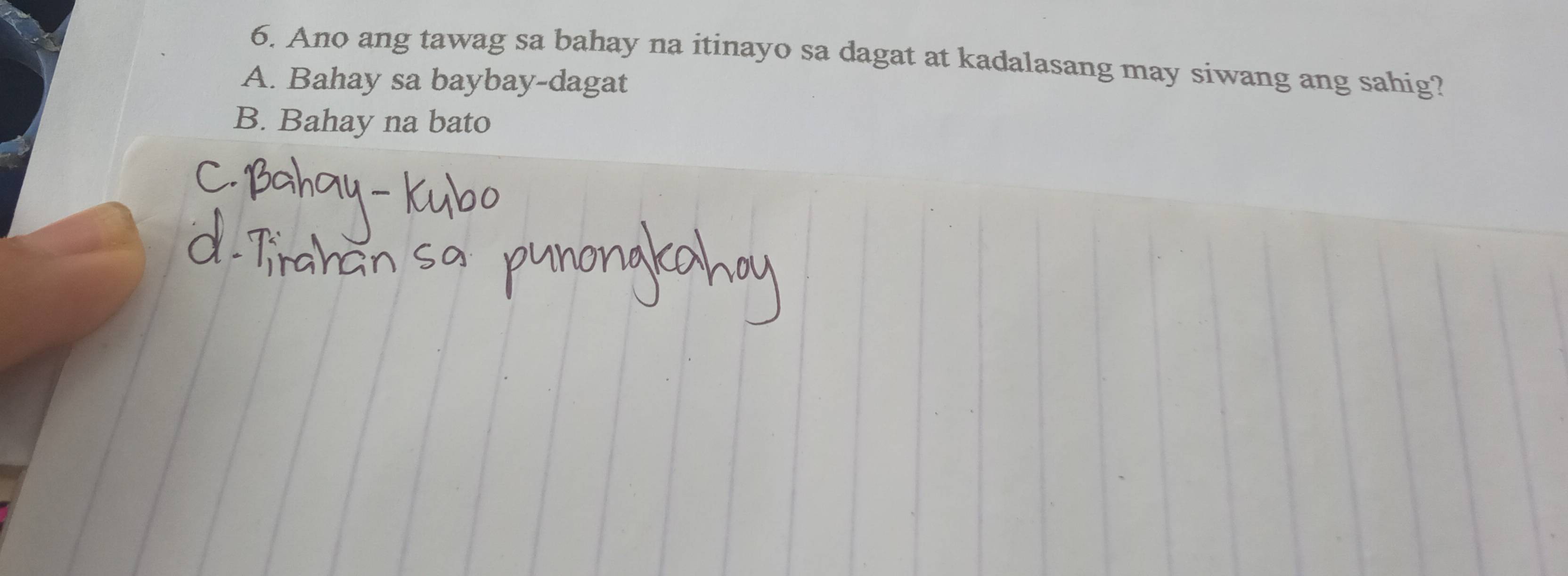Solved: Ano ang tawag sa bahay na itinayo sa dagat at kadalasang may ...