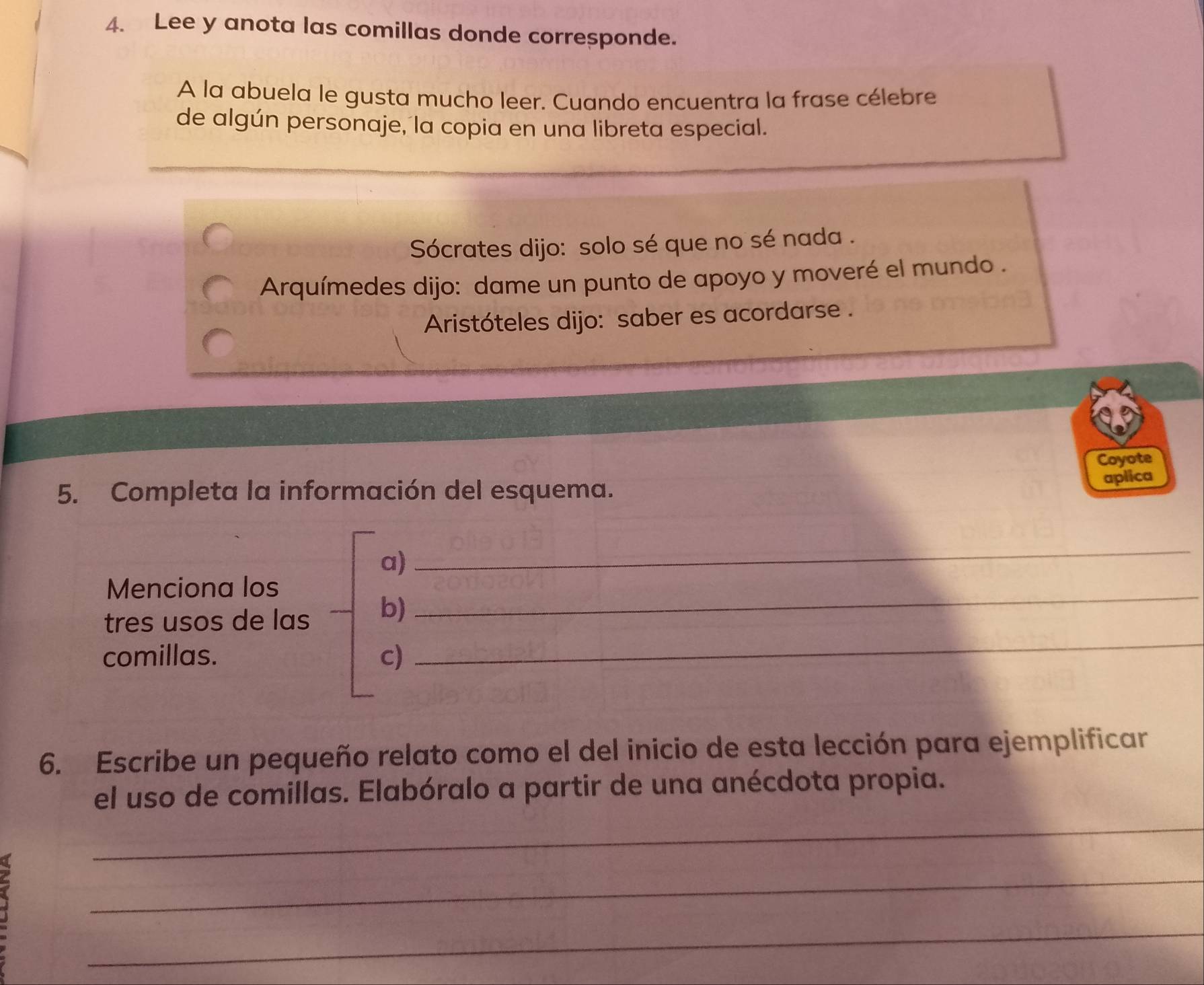 Resuelto:Lee y anota las comillas donde corresponde. A la abuela le ...