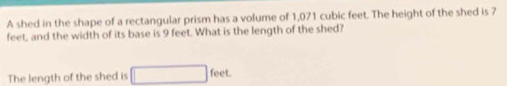 Solved: A shed in the shape of a rectangular prism has a volume of ...