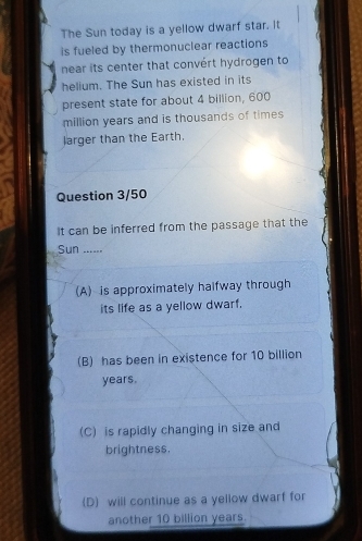 Telah dijawab:The Sun today is a yellow dwarf star. It is fueled by ...