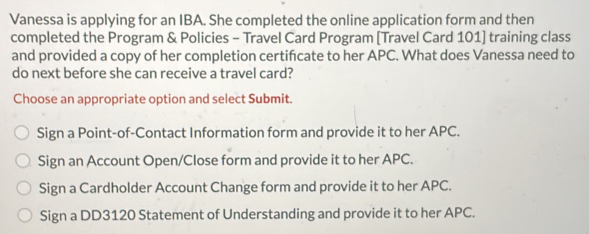 Solved: Vanessa is applying for an IBA. She completed the online ...