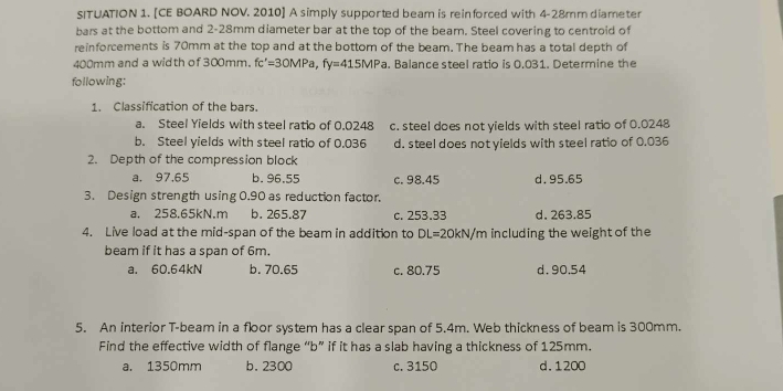 Solved: sITUATION 1. [CE BOARD NOV. 2010] A simply supported beam is ...