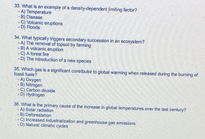 Solved: What is an example of a density-dependent limiting factor? A ...