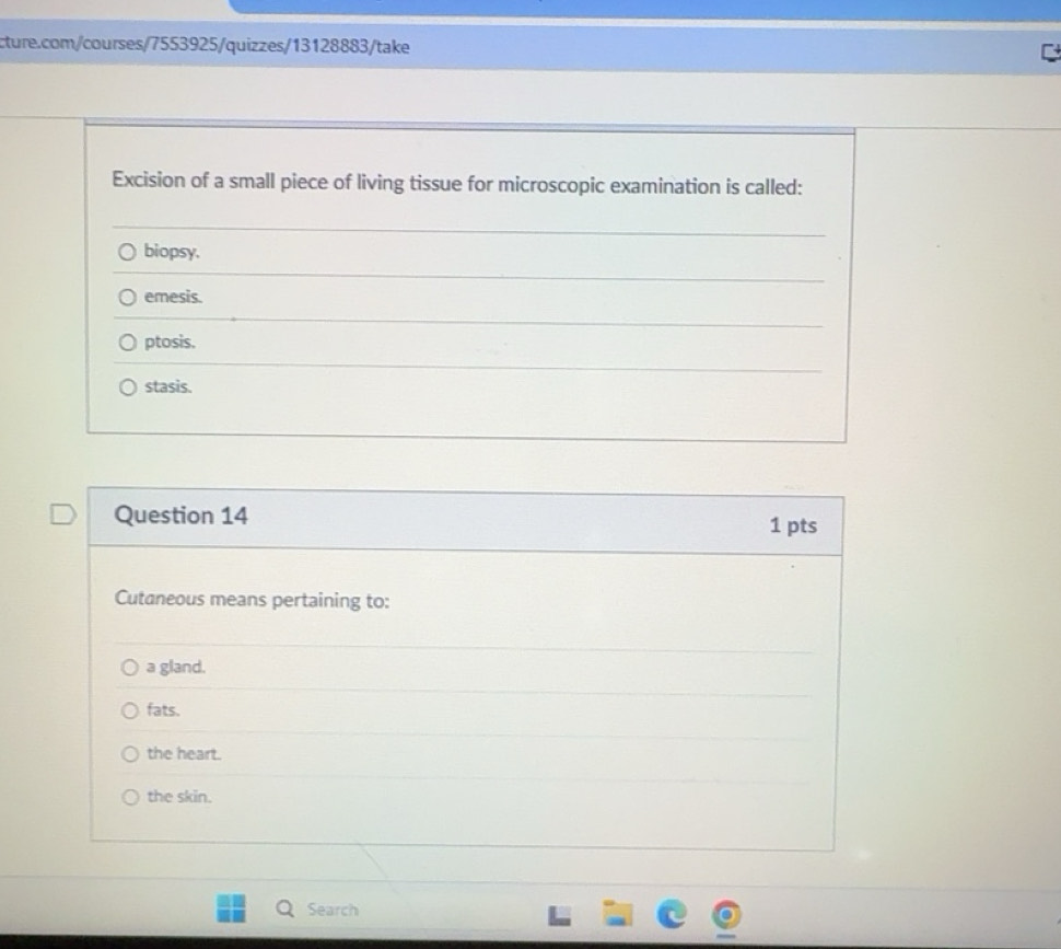 Solved: Excision of a small piece of living tissue for microscopic ...