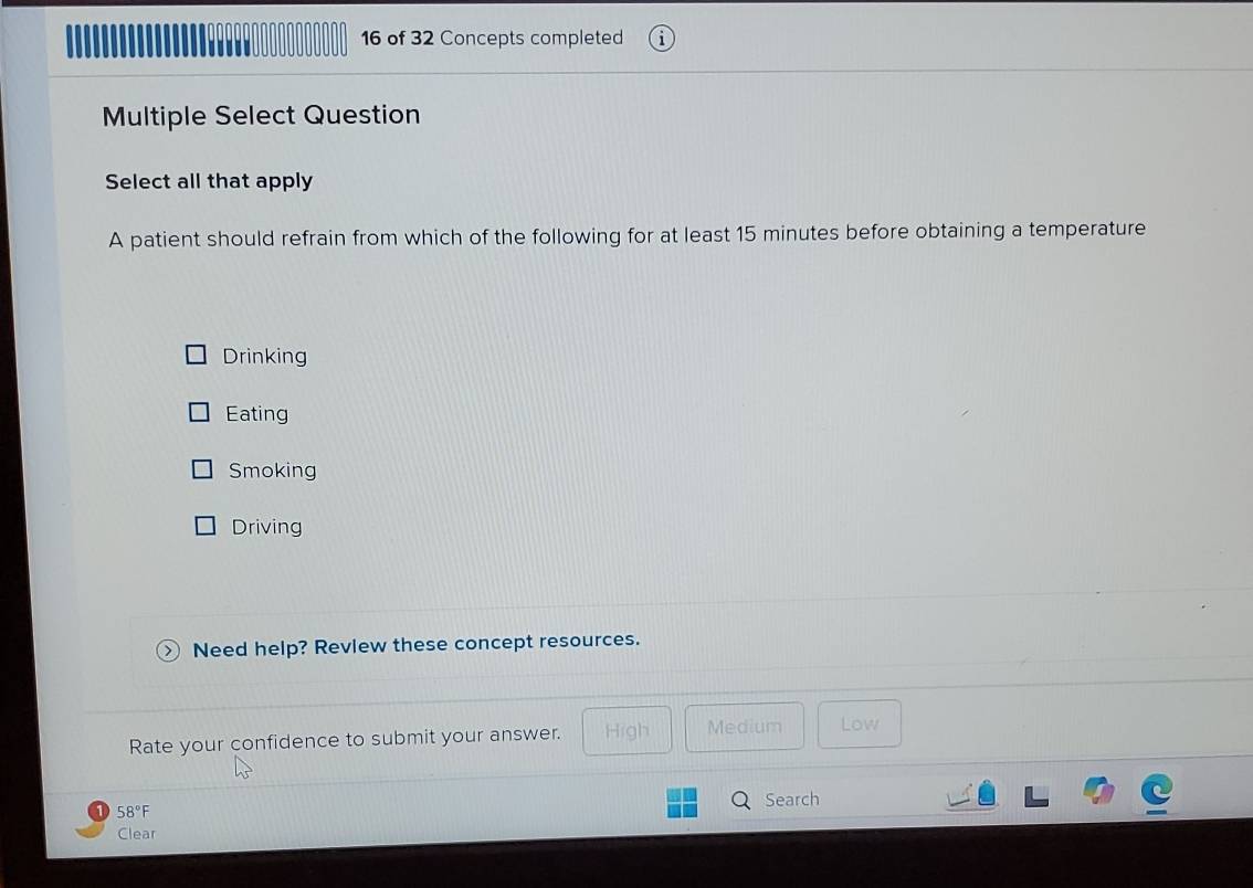 Solved: of 32 Concepts completed Multiple Select Question Select all that apply A patient should ...