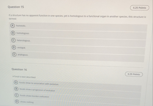 Solved: If a structure has no apparent function in one species, yet is ...