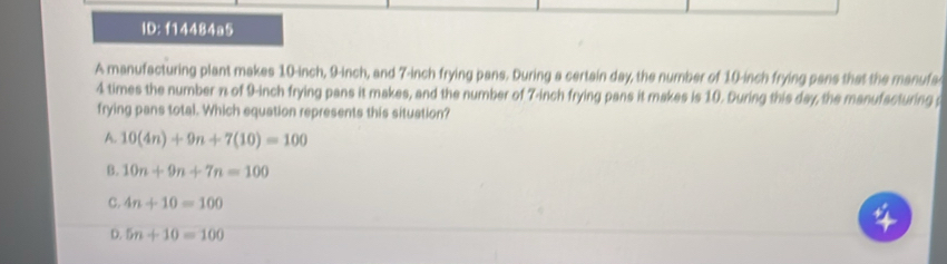Solved: ID: f14484a5 A manufacturing plant makes 10-inch, 9-inch, and 7 ...