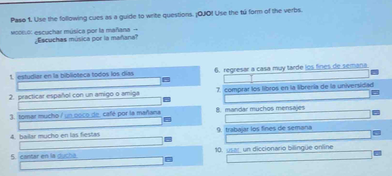 Solved: Paso 1. Use the following cues as a guide to write questions ...