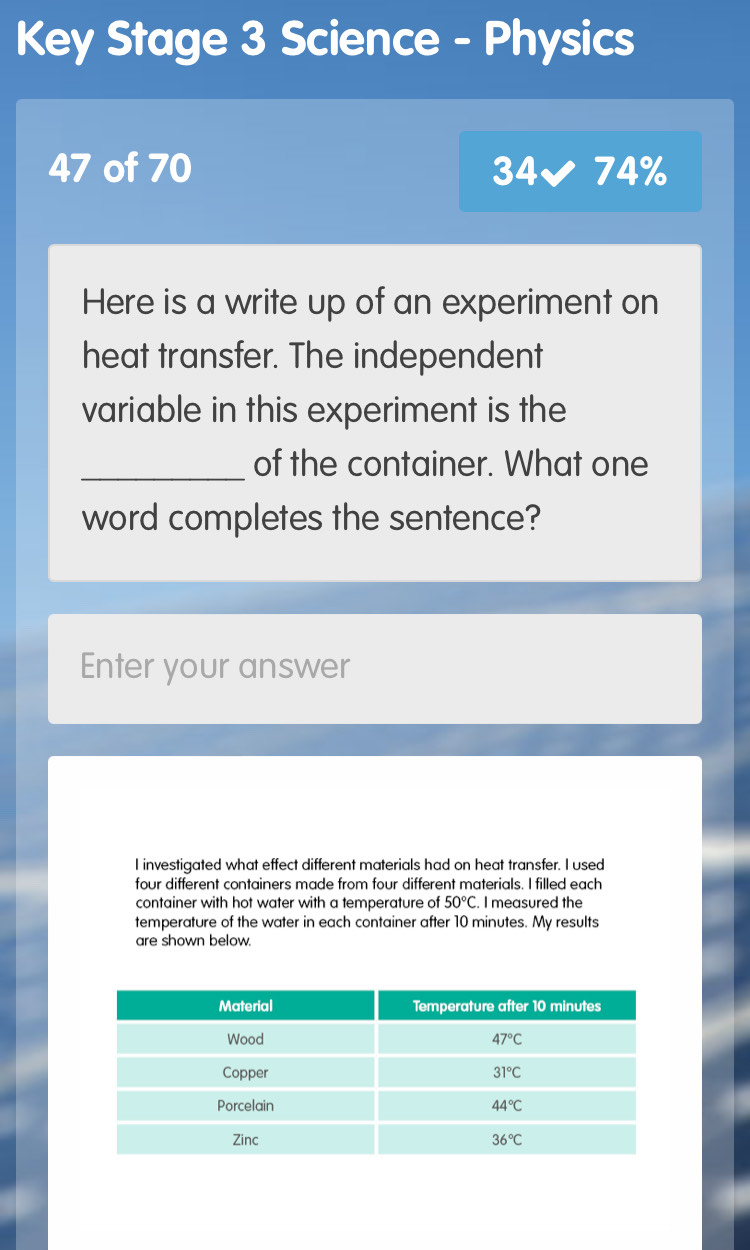 Solved: Key Stage 3 Science - Physics 47 of 70 34 74% Here is a write ...